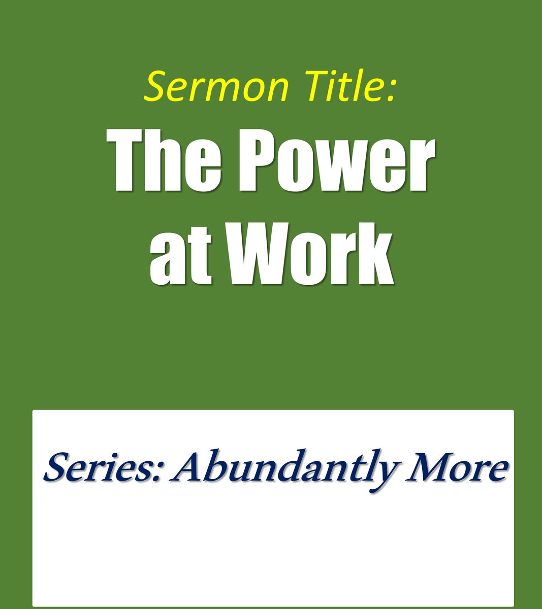 The Power at Work – The Pastor's Helper